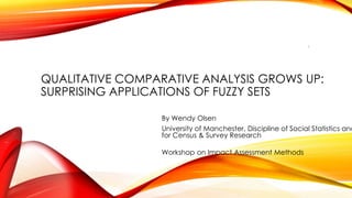 QCA and Fuzzy Sets for Impact Assessment in International Development and Epidemiological ...