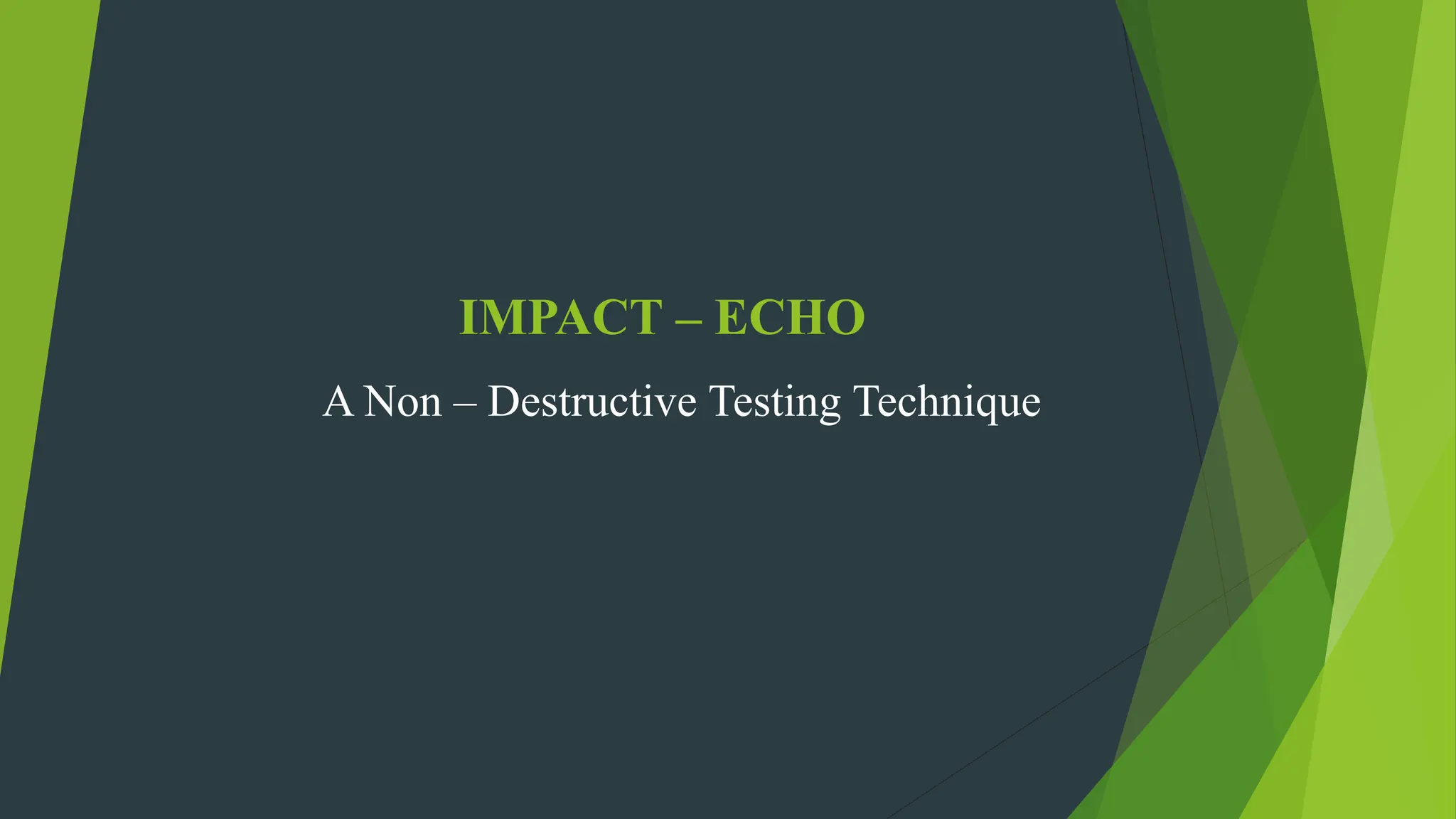 IMPACT ECHO TEST on destructive Test .pptx