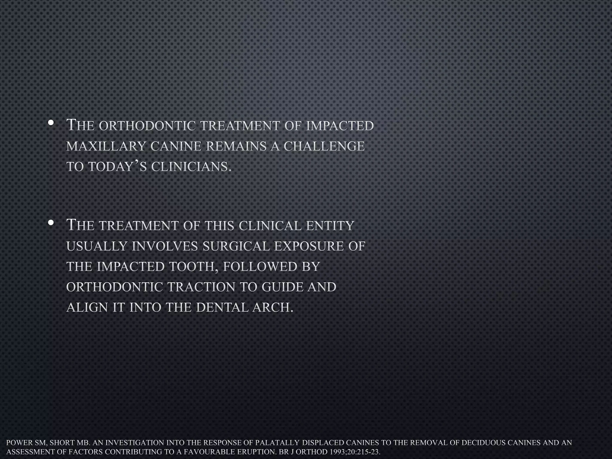 IMPACTED CANINE | PPTX