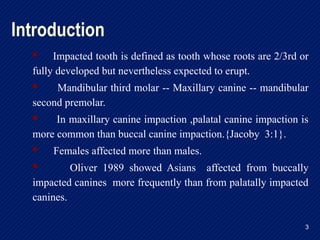 impacted canine tooth: Clinical Features, Radiographic Evaluation, and ...