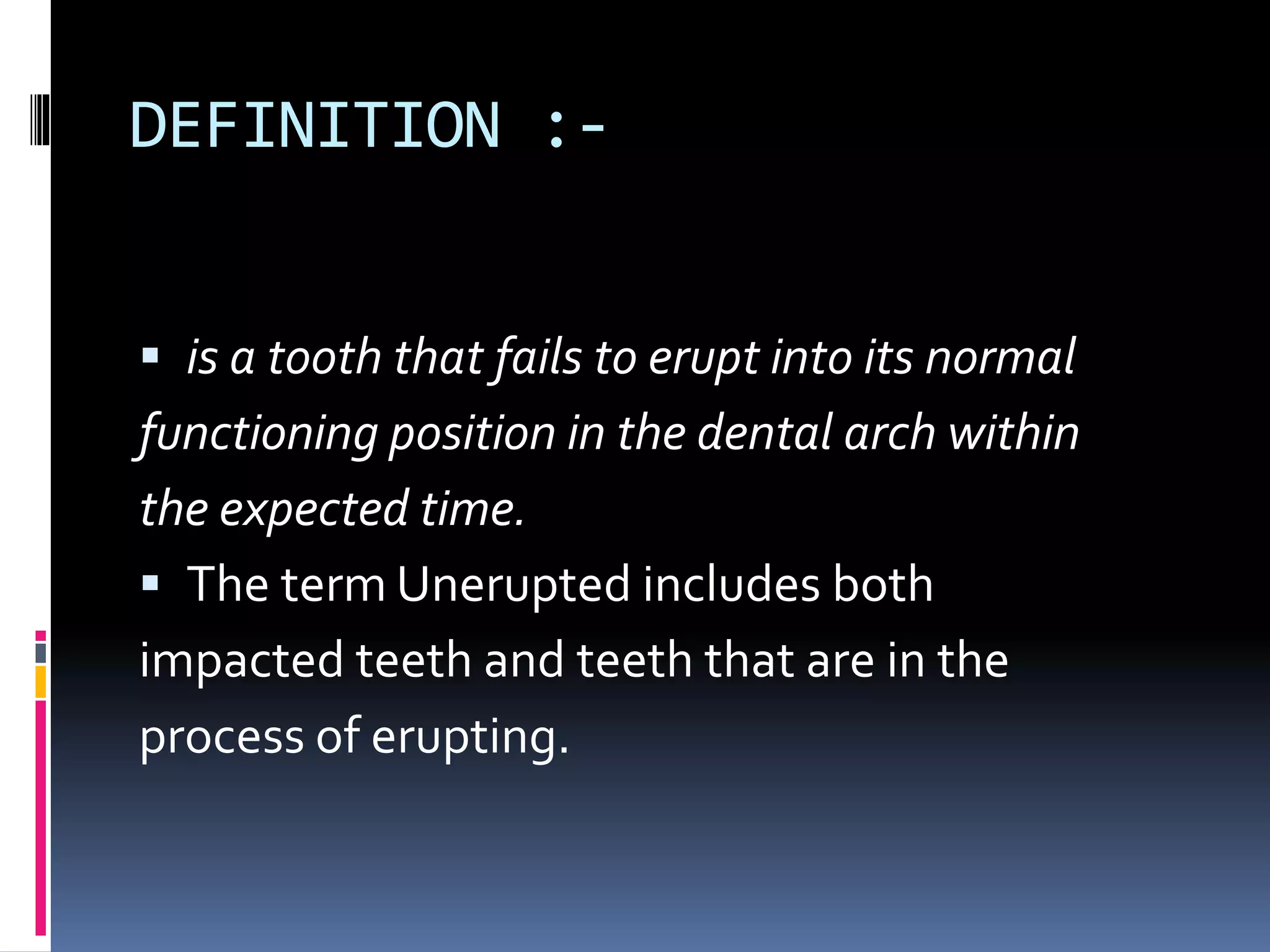 Impacted teeth | PPTX