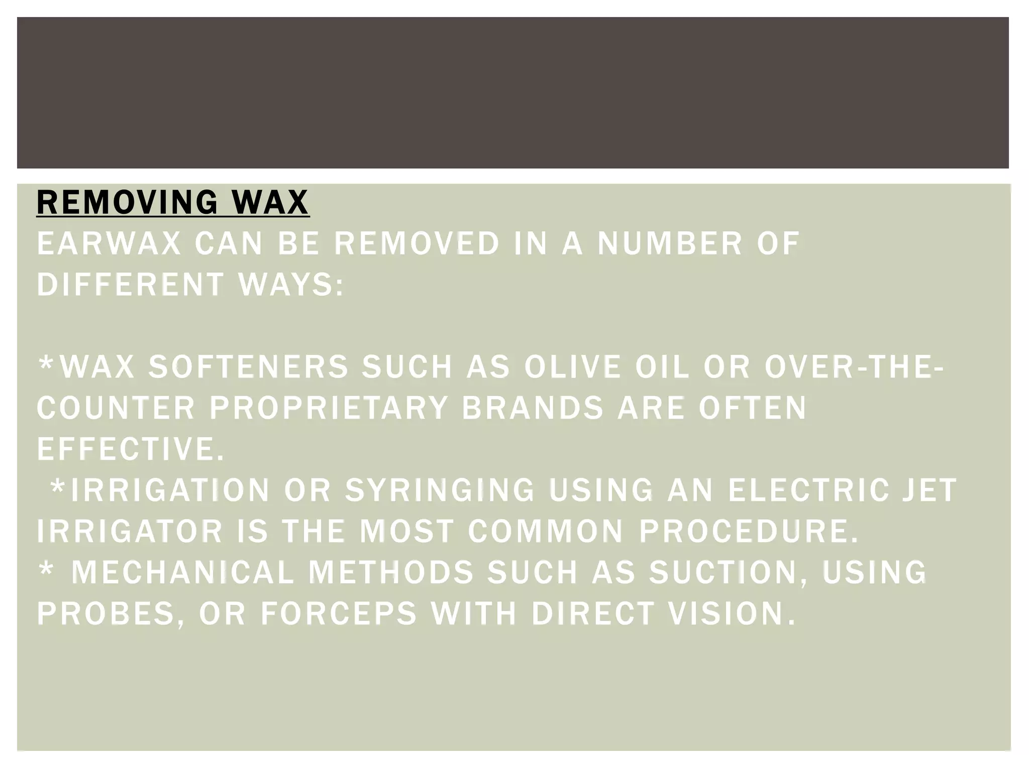 Impacted wax and nursing care | PPTX
