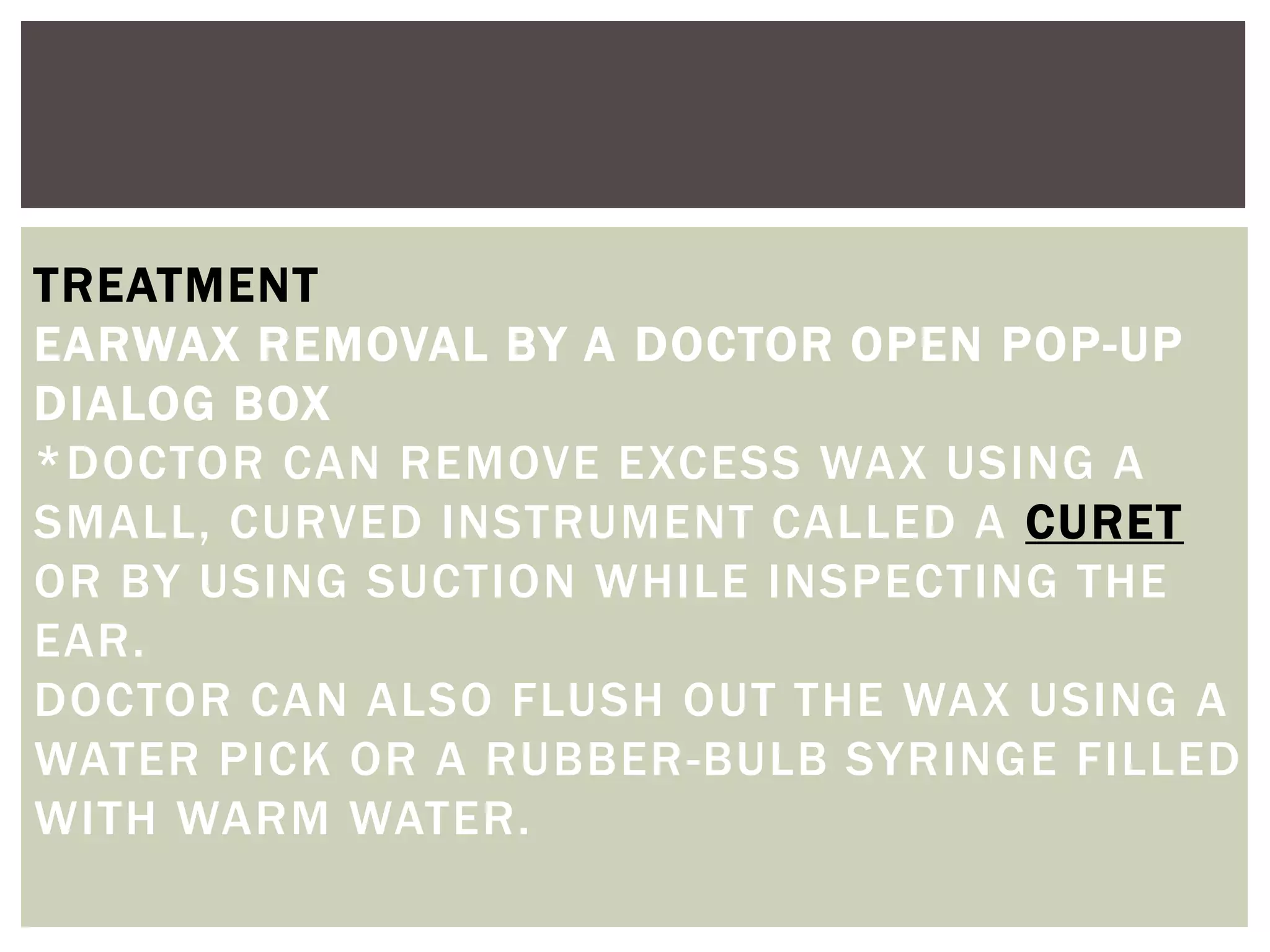 Impacted wax and nursing care | PPTX
