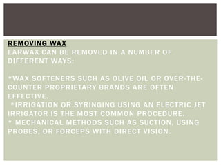 Impacted wax and nursing care | PPTX