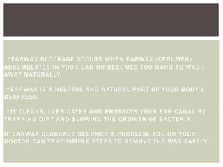 Impacted wax and nursing care | PPTX