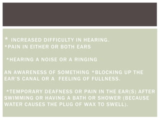 Impacted wax and nursing care | PPTX