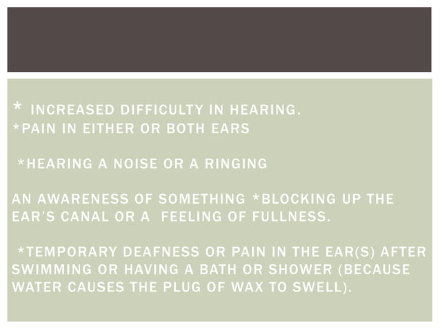 Impacted wax and nursing care | PPTX | Ear, Nose and Throat Conditions ...