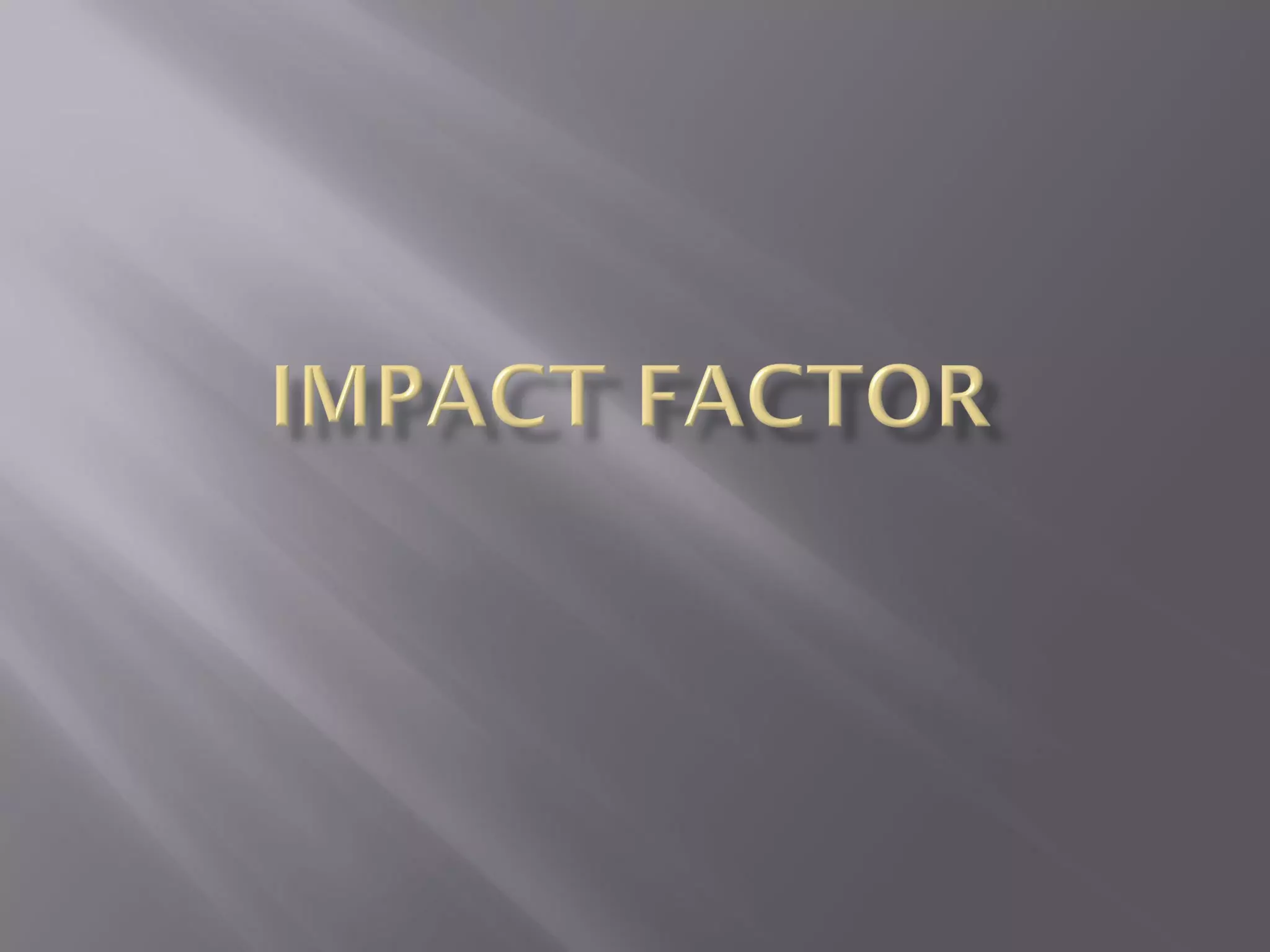 Impact Factor | PDF