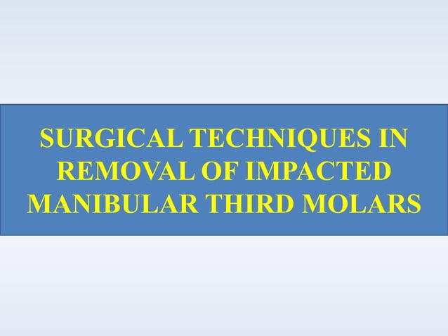 Impaction | PPTX | Dental Health | Diseases and Conditions