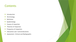 Impaction in oral and maxillofacial surgery.pptx