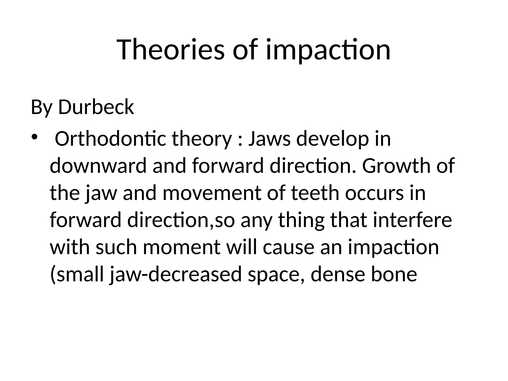 impaction their types and their different form of treatment and ...