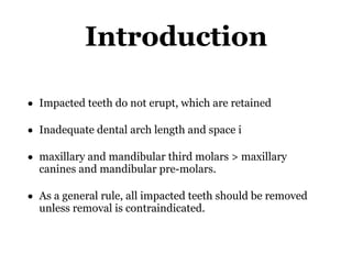 Principles of Management of Impacted Teeth(Textbook reading) | PDF