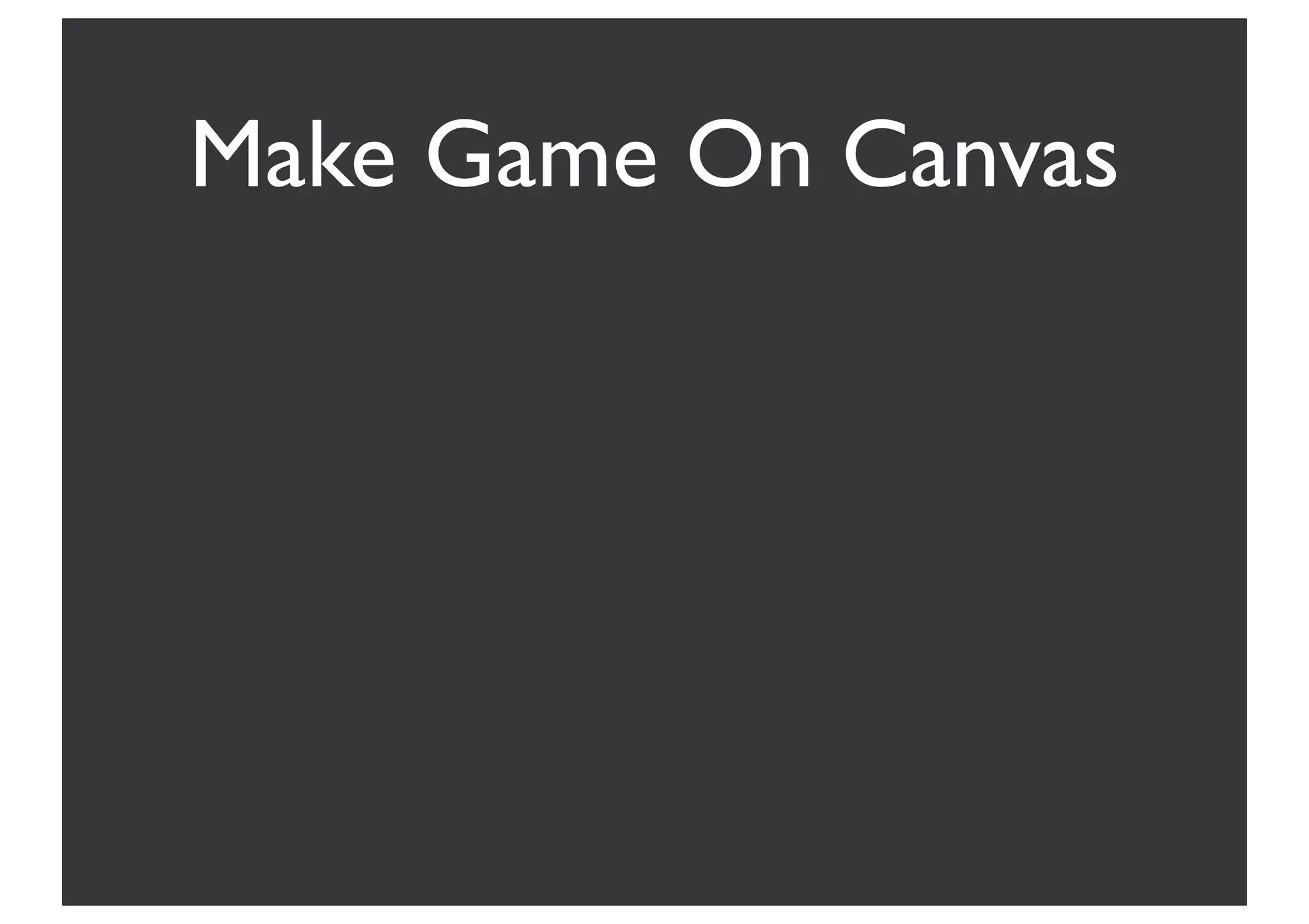 Impactjs lightening talk.key