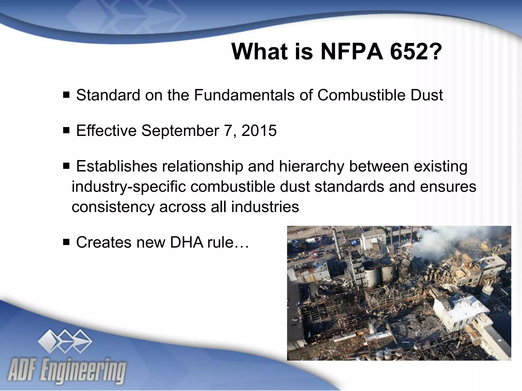 Impact of the New NFPA 652 Combustible Dust Standard | PPTX