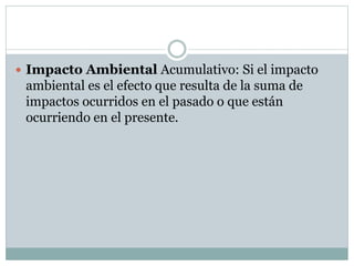 Impacto ambientales | PPT