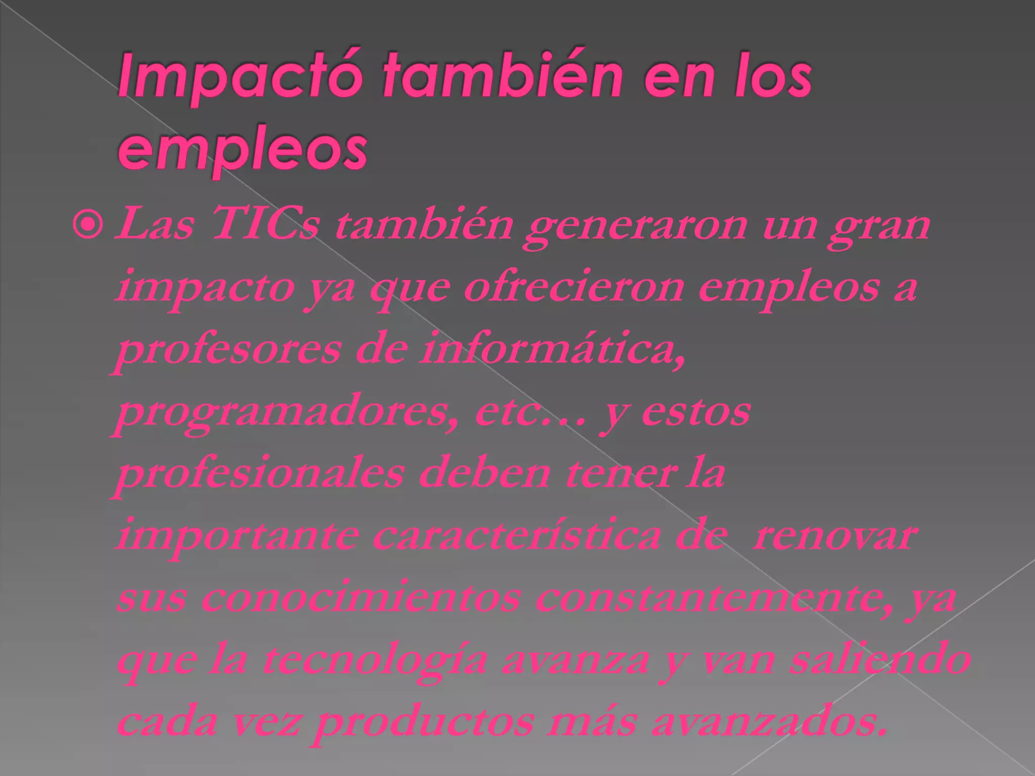 Impacto de las tics en la sociedad | PPTX