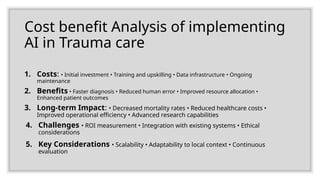 The Impact of AI and ML in trauma care.pptx