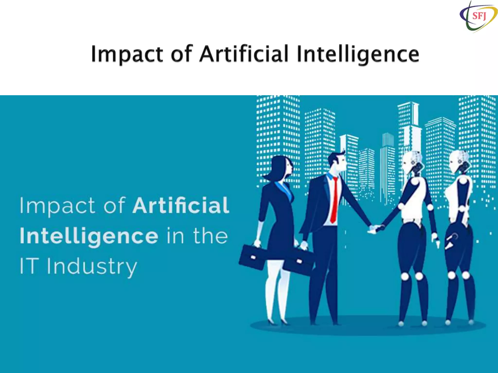 Impact of Artificial Intelligence in IT Industry | PPTX