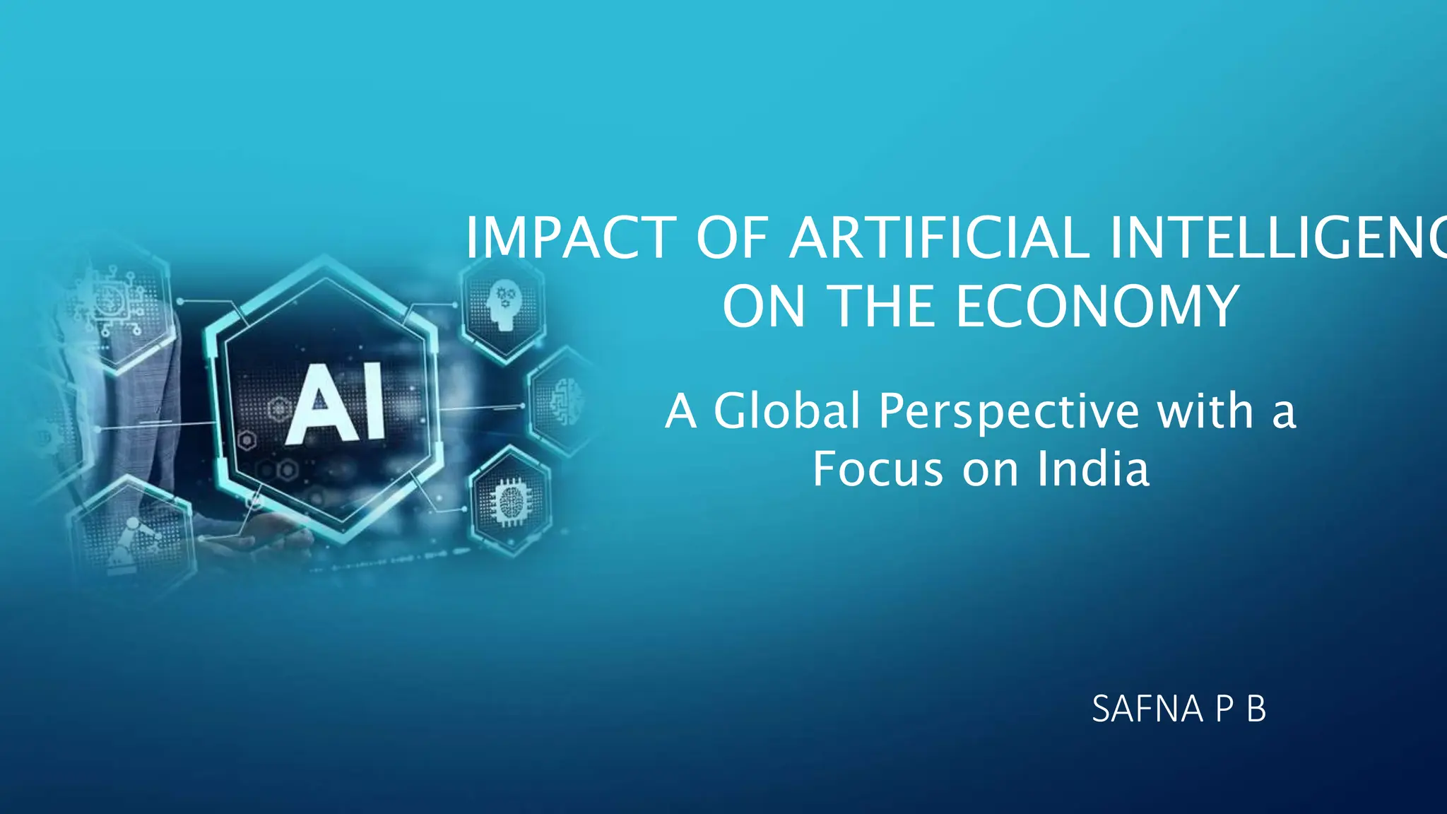 Impact of Artificial Intelligence on the Economy.pptx | Technology ...