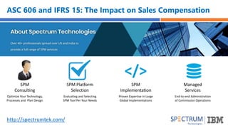 Impact of ASC 606 and IFRS 15 on Sales Commission Accounting | PPT