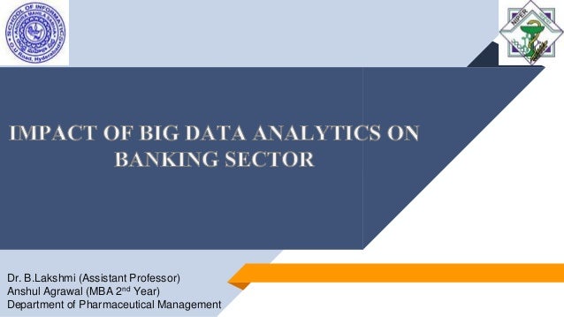 Impact Of Big Data Analytics On Banking Sector impact-of-big-data-analytics-on-banking-sector