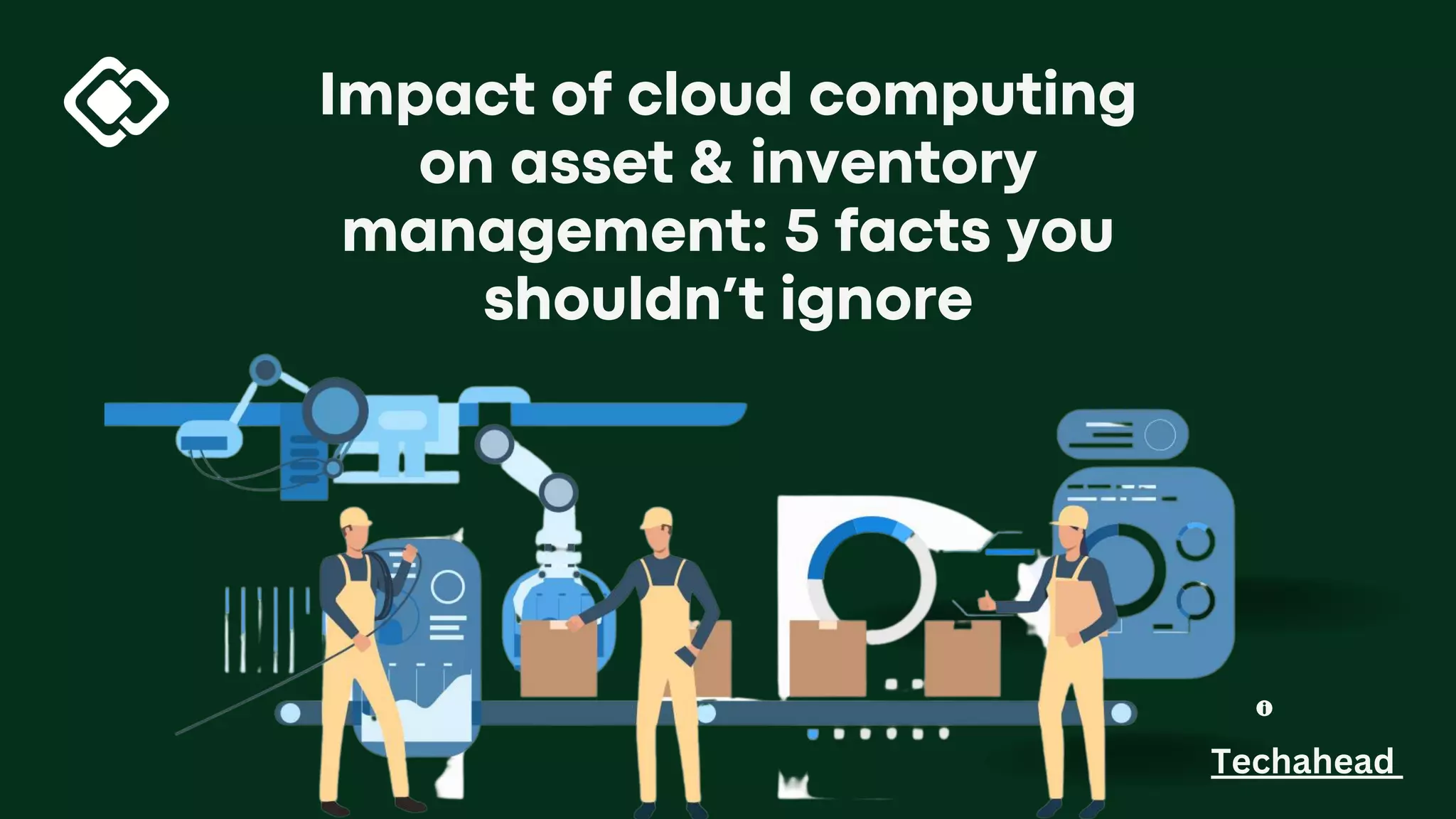 Impact of cloud computing on asset & inventory management 5 facts you ...