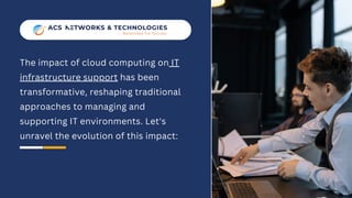 Impact of Cloud Computing on IT Infrastructure Support.pdf