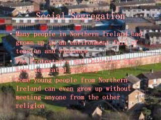 Upper Secondary Social Studies-Impact of conflict on northern ireland | PPT