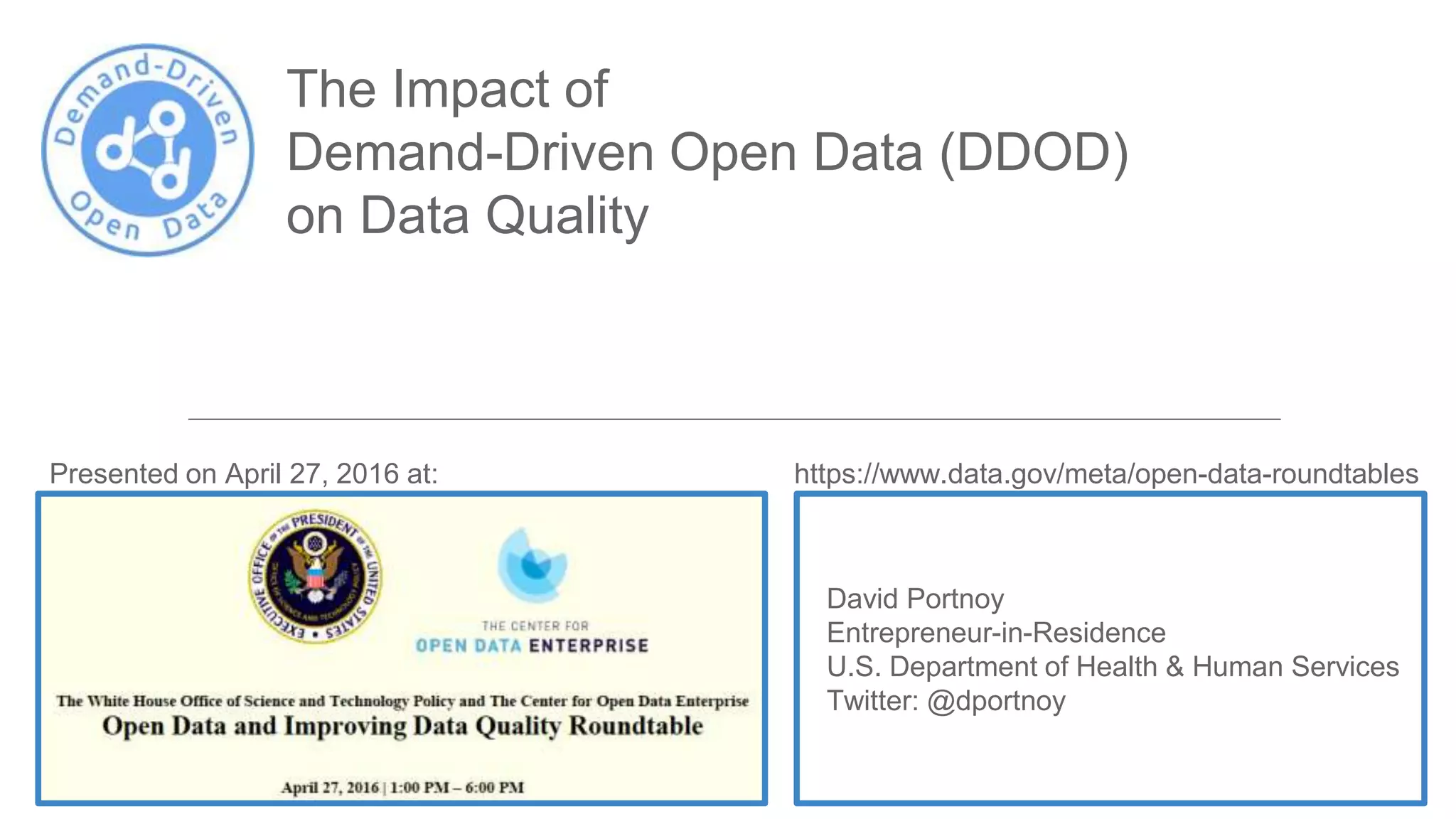 Impact of DDOD on Data Quality - White House 2016 | PPT