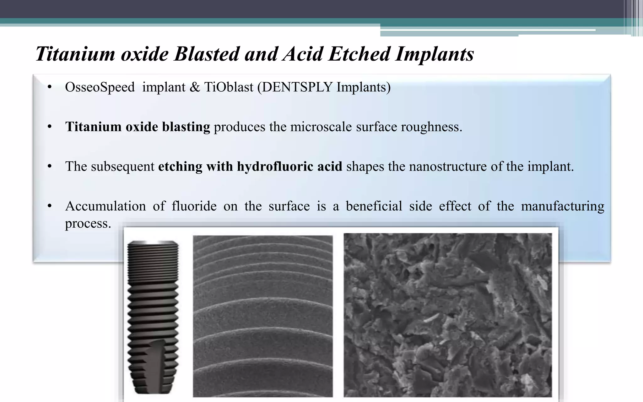 Impact of dental implant surface modifications on Osseo-integration | PPTX
