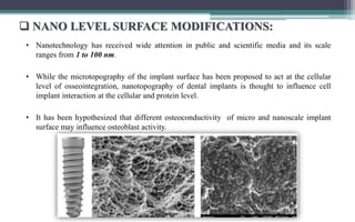 Impact of dental implant surface modifications on Osseo-integration | PPTX