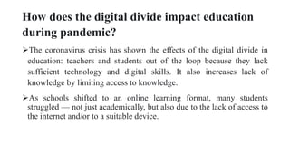 Impact of Digital Divide on Education.ppt