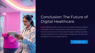 Impact of Digital Marketing on the Healthcare Industry | PPT