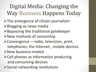Impact of digital media on modern business method | PPT