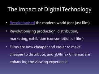 Impact of New Digital technology in the Film Industry | PPT