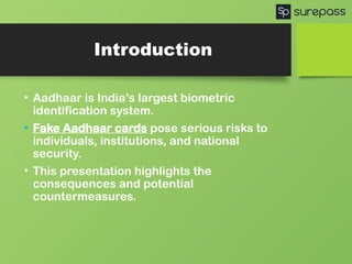 Impact of Fake Aadhaar Cards on Society and Security | PPT