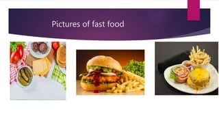 Impact of fast food | PPTX