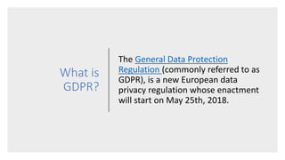 Impact of GDPR on Data Collection and Processing | PPTX