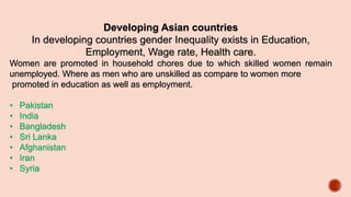 IMPACT OF GENDER INEQUALITY ON ASIAN COUNTRIES.pptx | Job Market | Economy