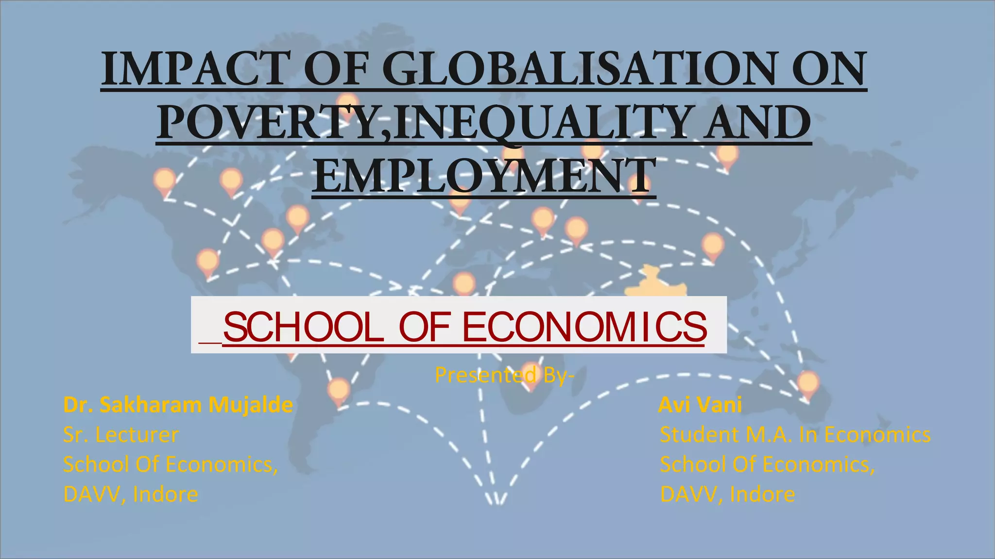 Impact of globalisation on poverty,inequality and employment | PPT