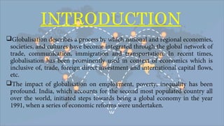 Impact of globalisation on poverty,inequality and employment | PPT