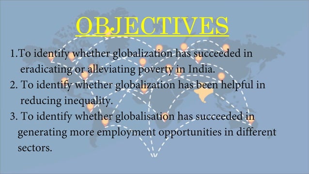 Impact of globalisation on poverty,inequality and employment | PPT