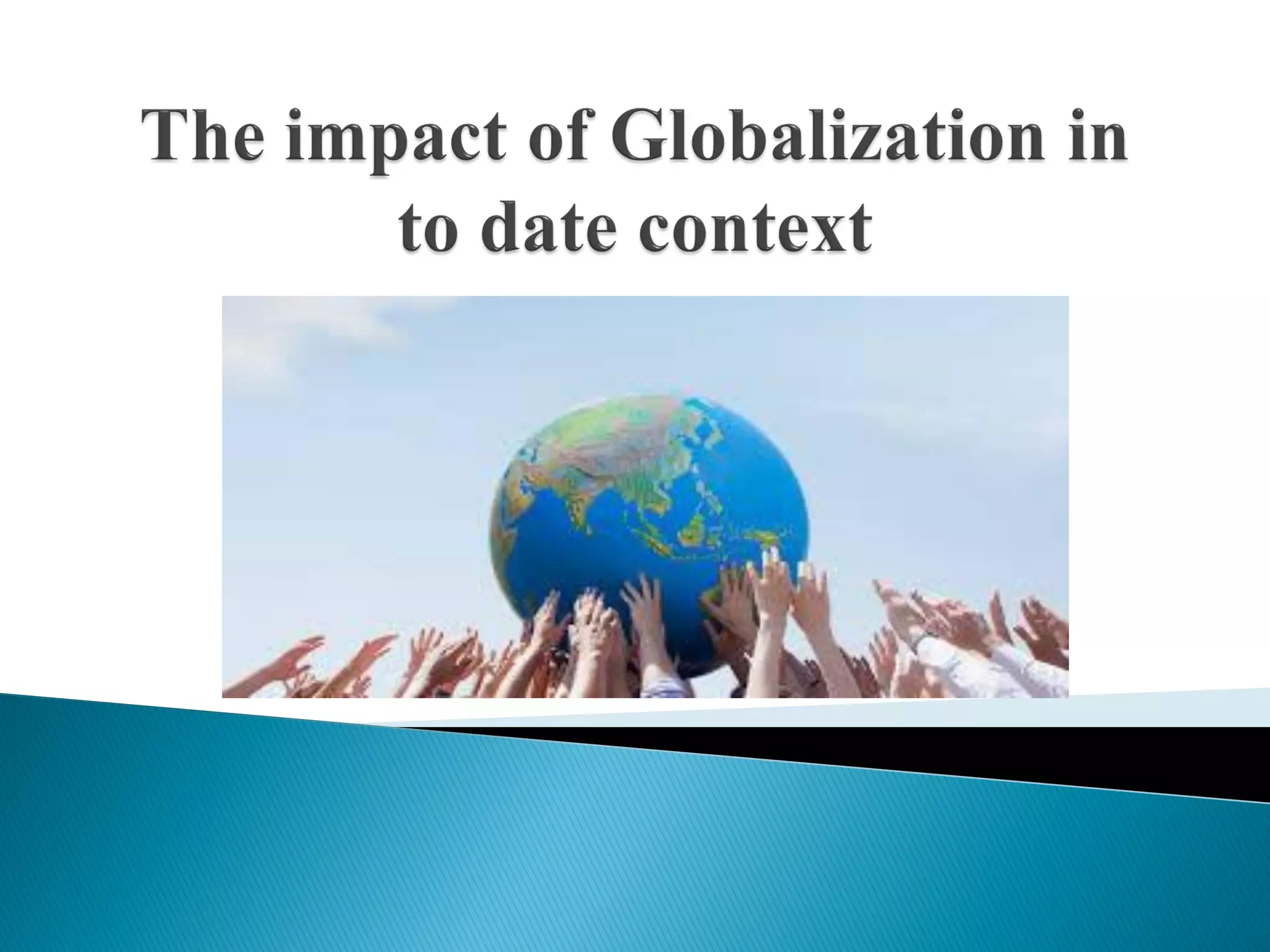 Impact of globalization | PPT
