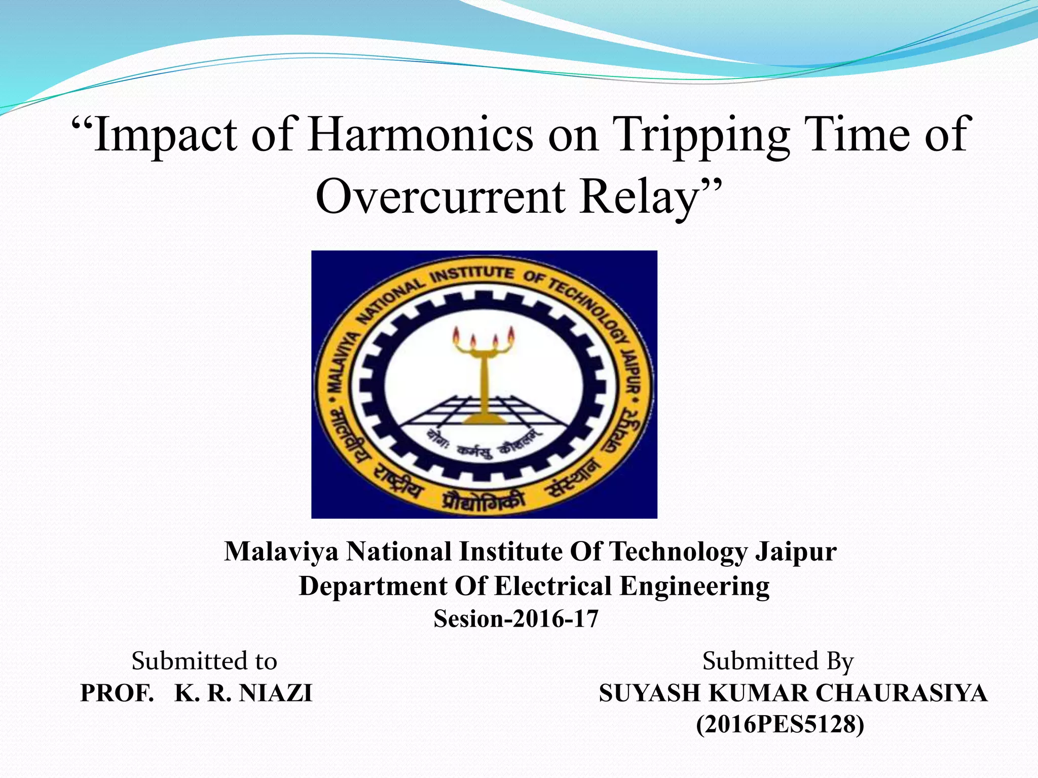 Impact of harmonics on tripping time of the relay | PPTX | Home ...