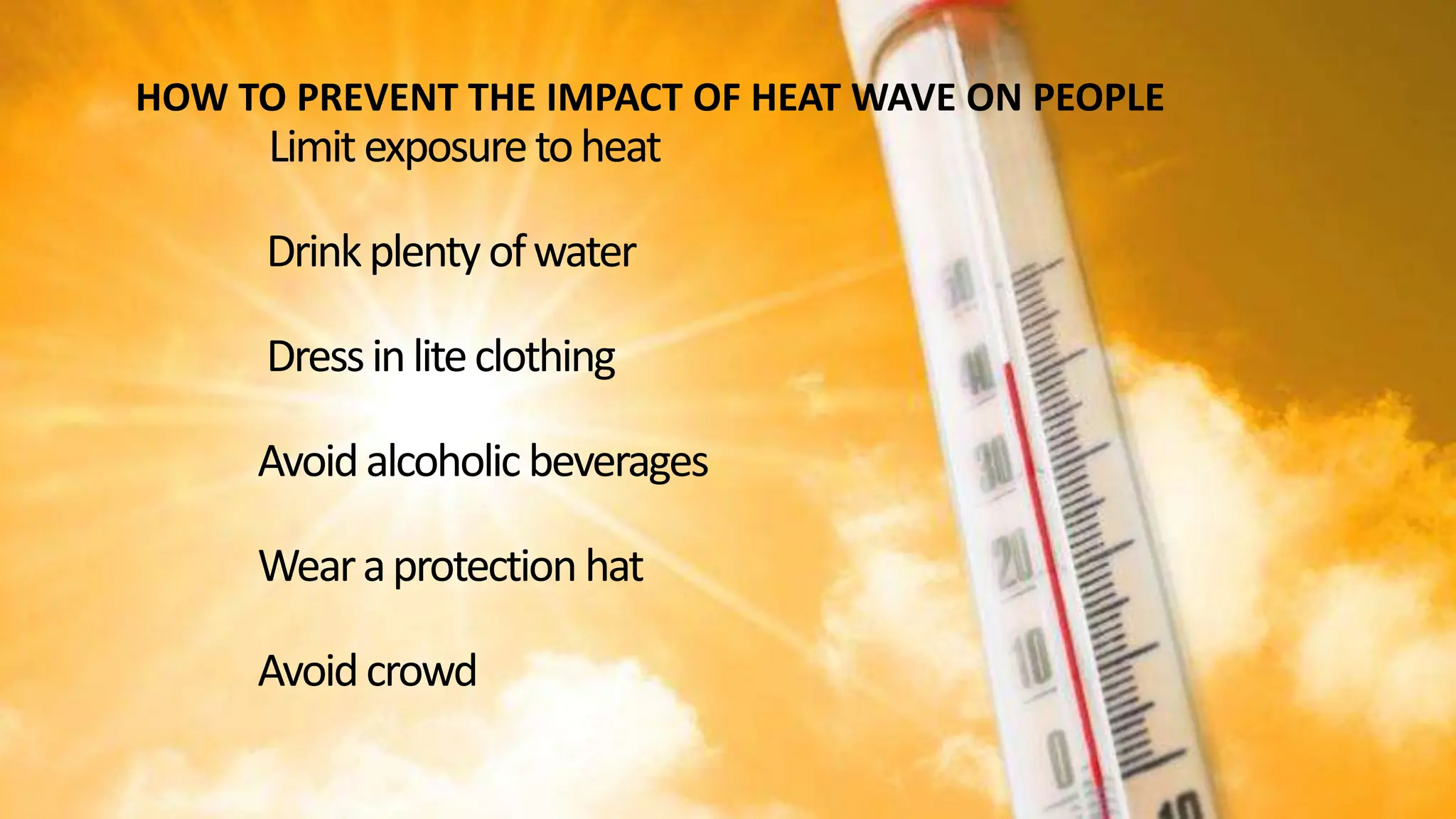 The Impact of Heat Wave related morbidity and death. | PPTX