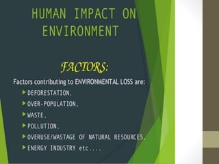 Impact of human activities | PPTX