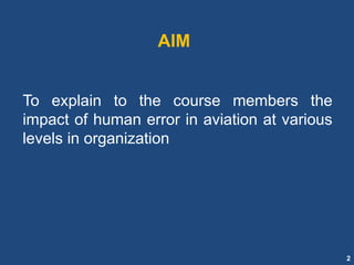 Impact of human error in aviation ppt.ppt