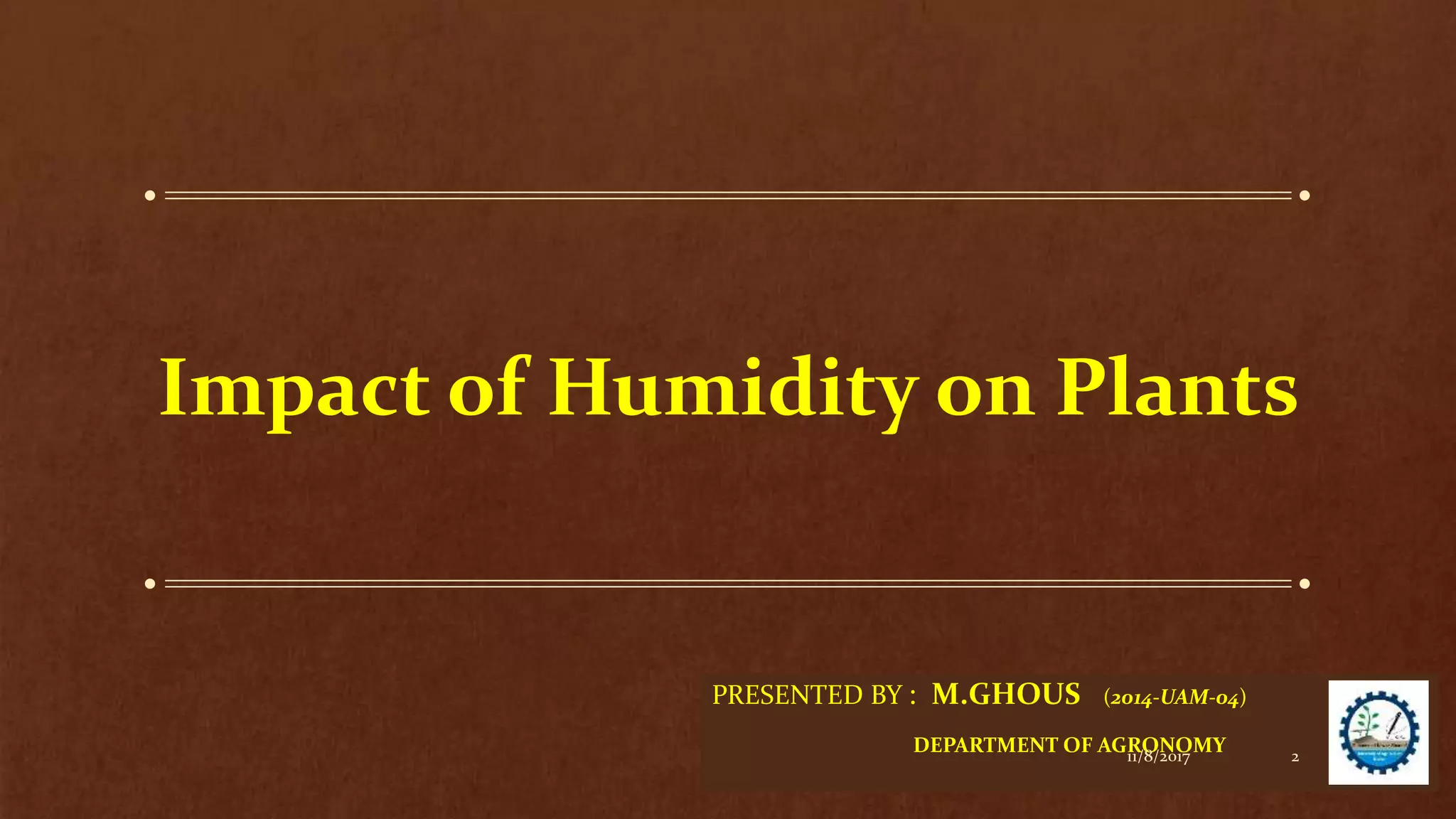 Impact of humidity on plant growth | PPTX