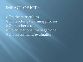 Impact of ict in education | PPTX