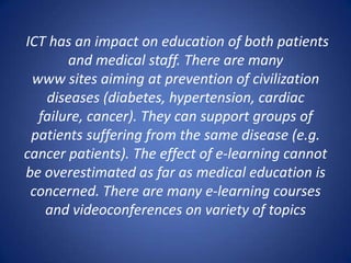 Impact of ict on medicine | PPTX